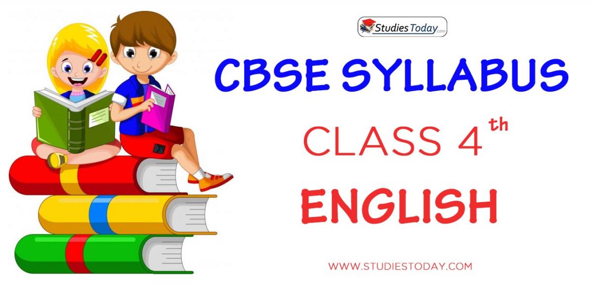 CBSE Class 4 Syllabus For English CBSE Class 4 Syllabus For English